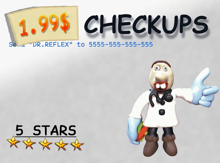 Cheap checkups Dr.REFLEX ! | Fandom