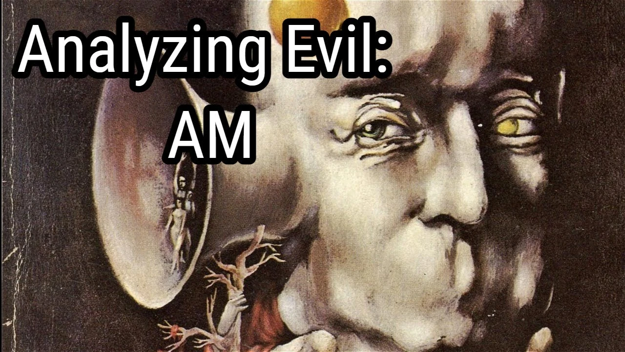 Analyzing Evil - AM | Fandom
