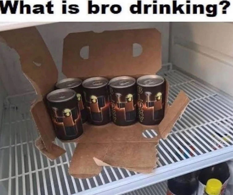 What is bro drinking? | Fandom