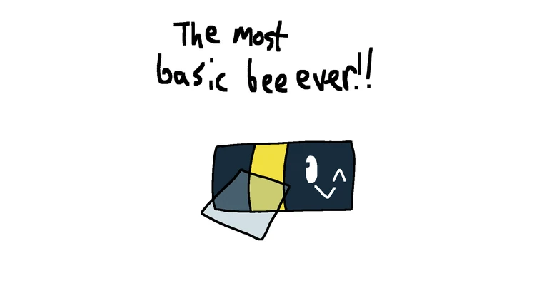 Basic Bee + Basic Bee = The most basic bee ever | Fandom