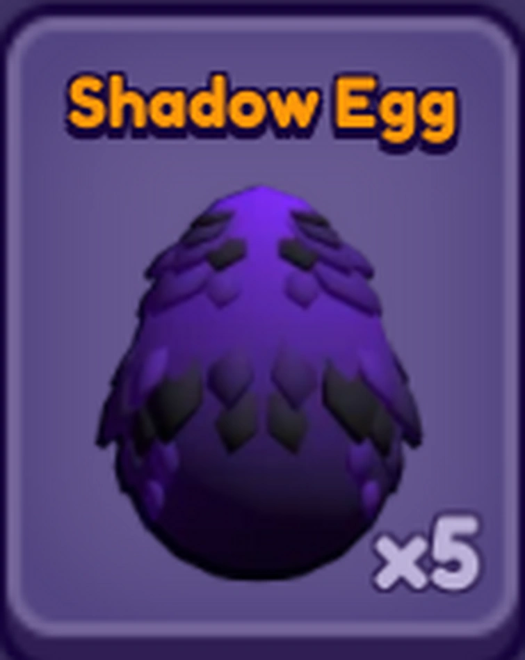Selling Shadow Eggs | Fandom