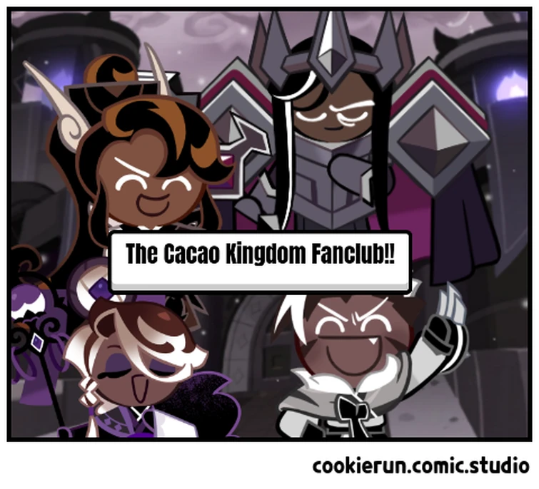 Presenting...the Cacao Kingdom Fanclub! | Fandom
