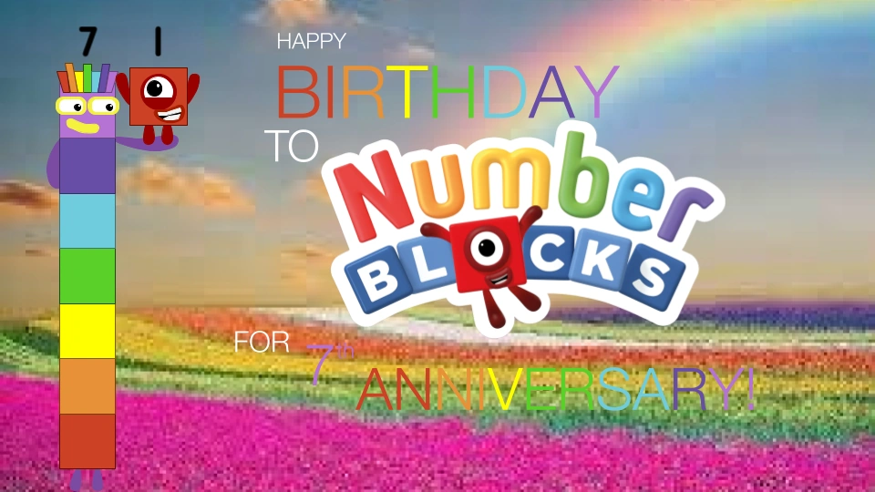 Happy birthday to Numberblocks for 7th anniversary! | Fandom