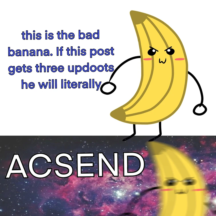 Say hello to banana man | Fandom