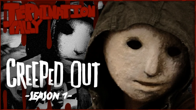 Creeped Out Season 1 (2017-2018) - TERMINATION TALLY | Fandom