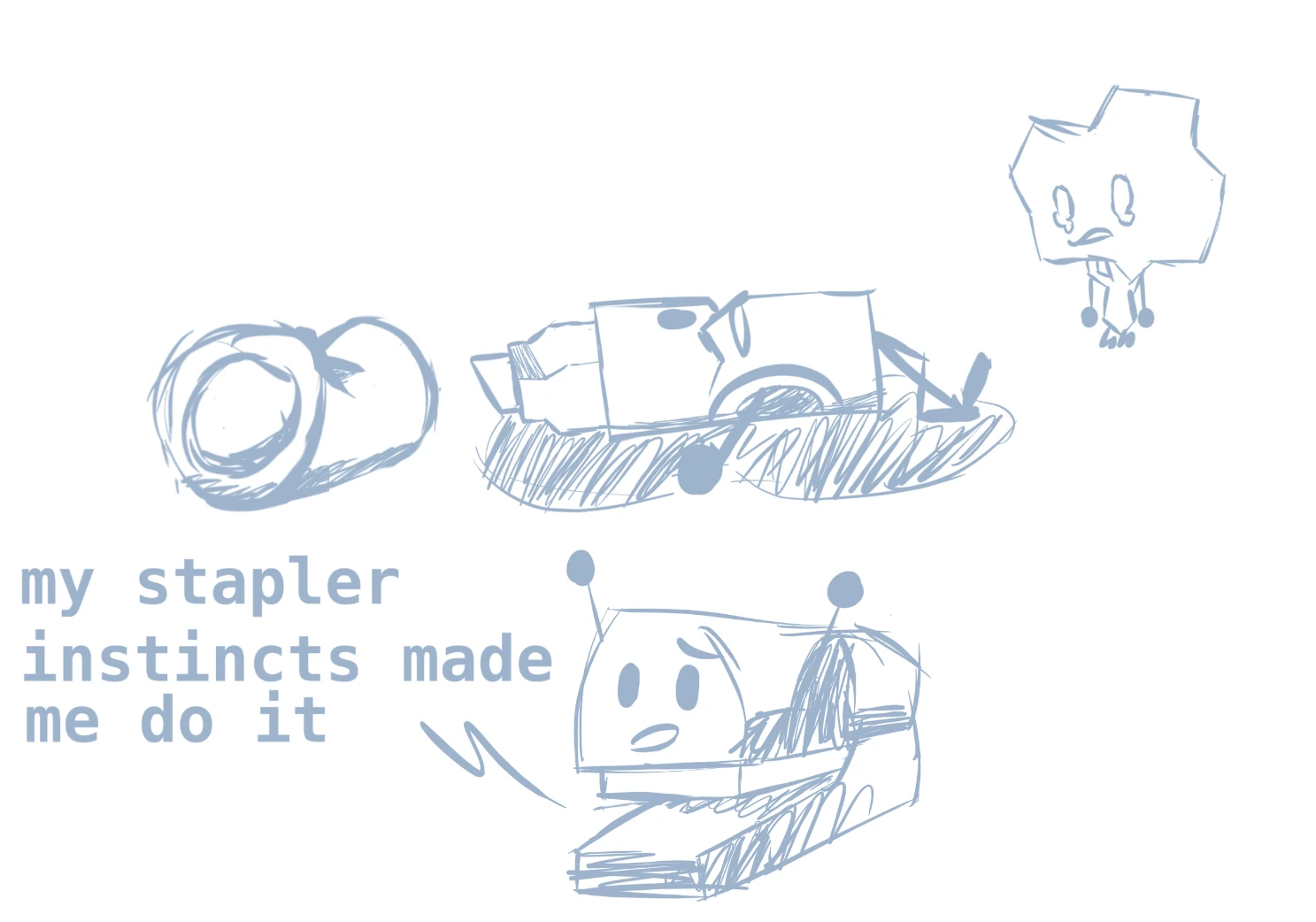 MY STAPLER INSTINCTS MADE ME DO IT | Fandom