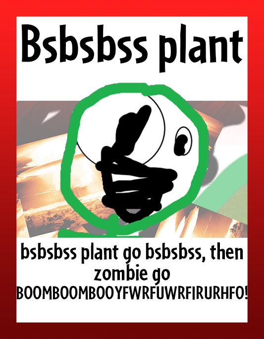 Bsbsbss plant prize card for PvZCCard! | Fandom