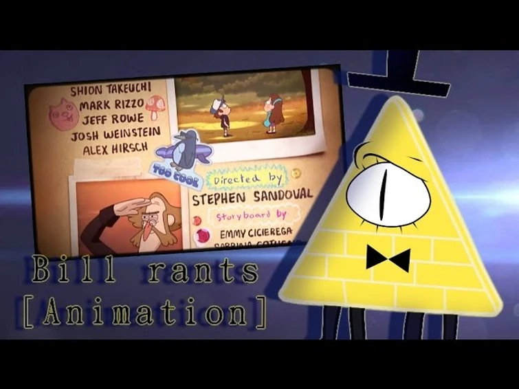 Bill's Rant | Fandom