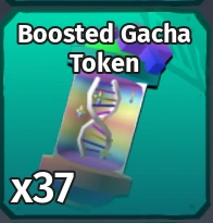 does anyone need boosted gacha tokens | Fandom