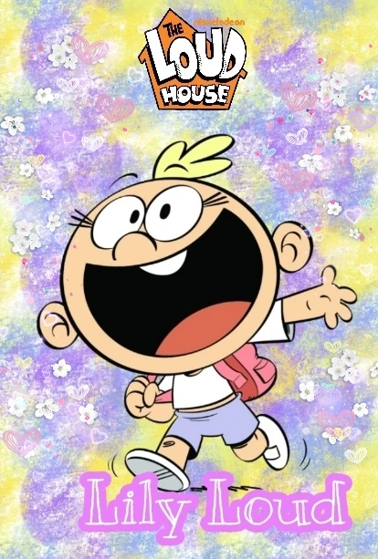 Lily Loud poster and Collage | Fandom