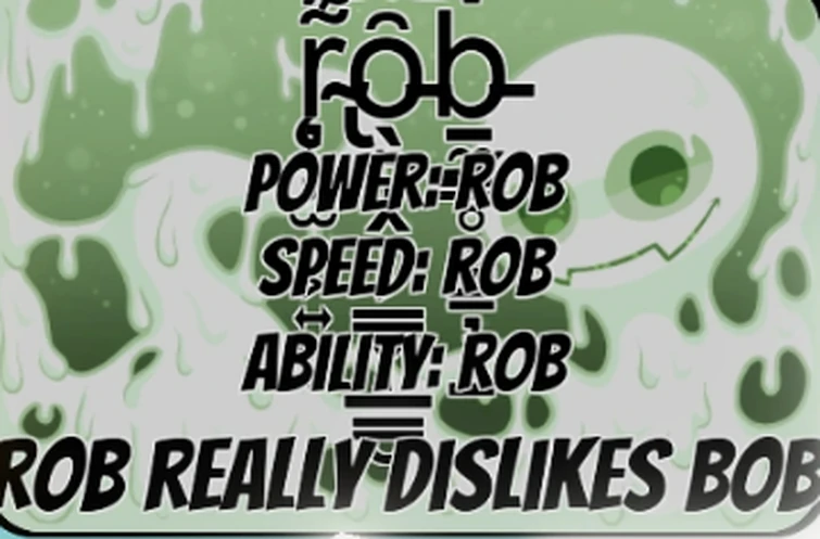 why is rob | Fandom