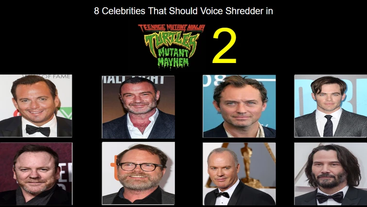 My 8 Celebrities That Should Voice Shredder in Teenage Mutant Ninja Turtles: Mutant Mayhem 2 ...