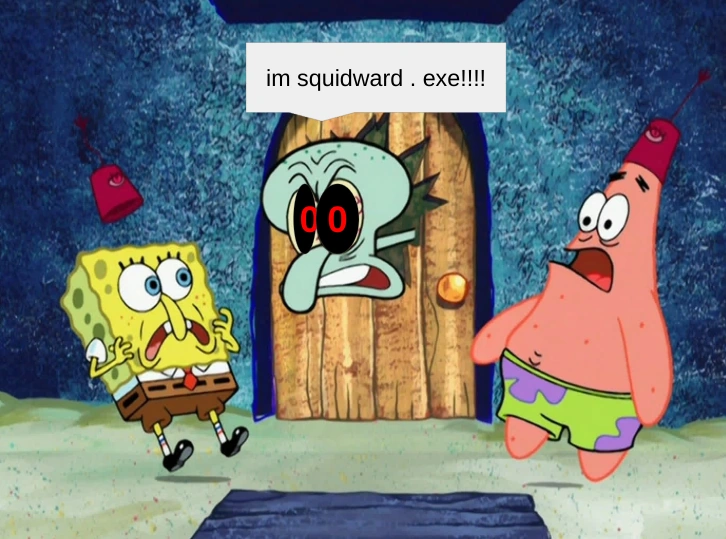 squidward.exe is after me!!! | Fandom