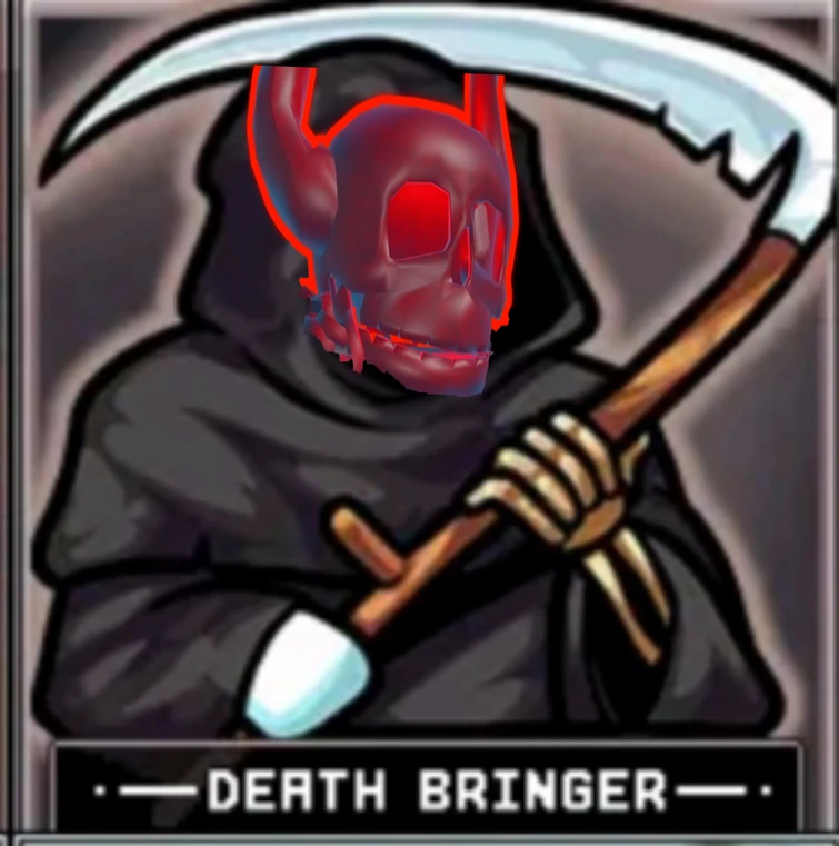 DEATH BRINGER--- • | Fandom
