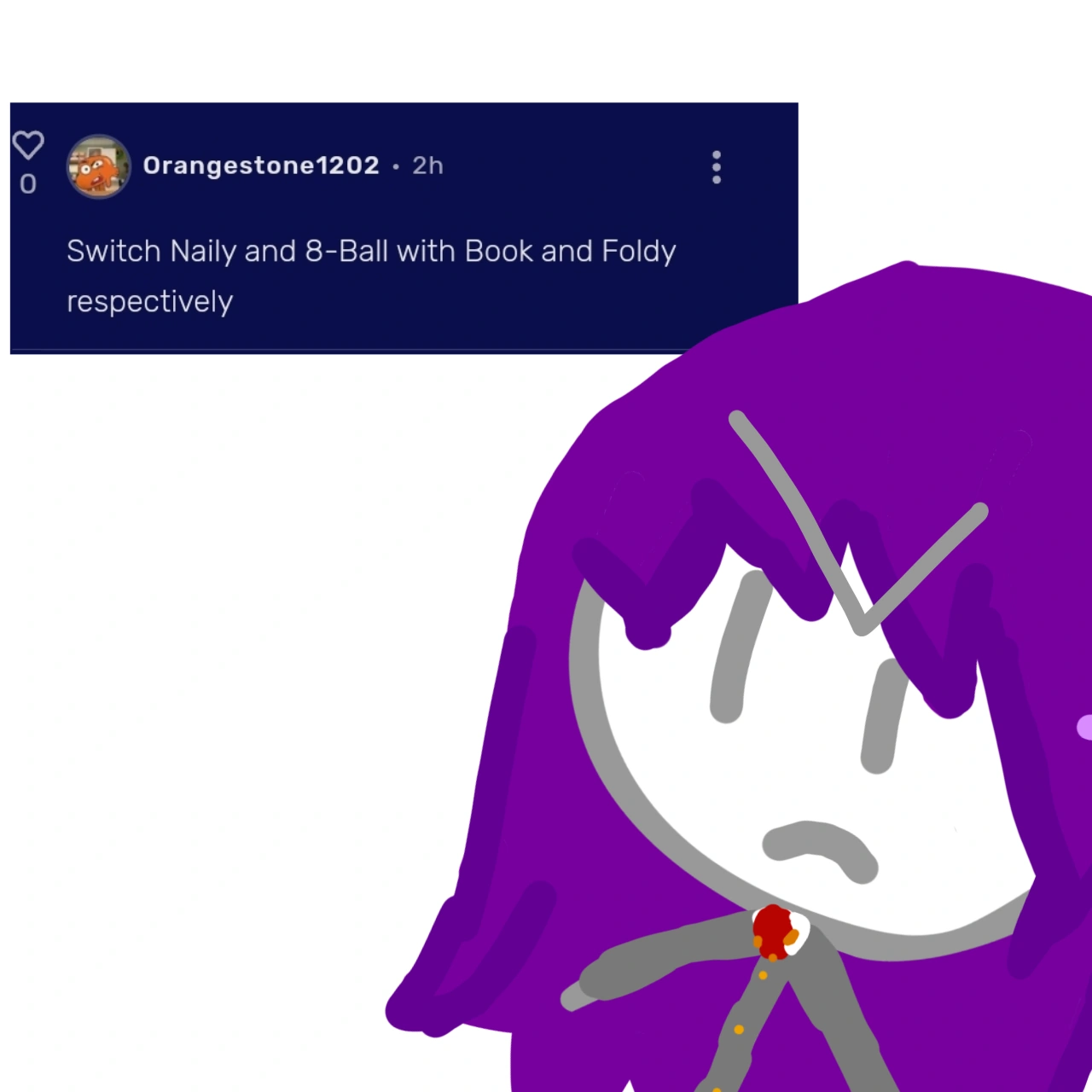 I WILL NOT PUT NAILY AND 8-BALL | Fandom