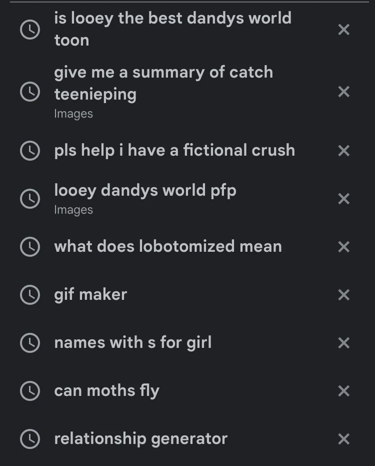 Since y'all wanted my search history.. | Fandom