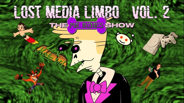 TheMrBonesShow's second Lost Media Limbo video!! | Fandom