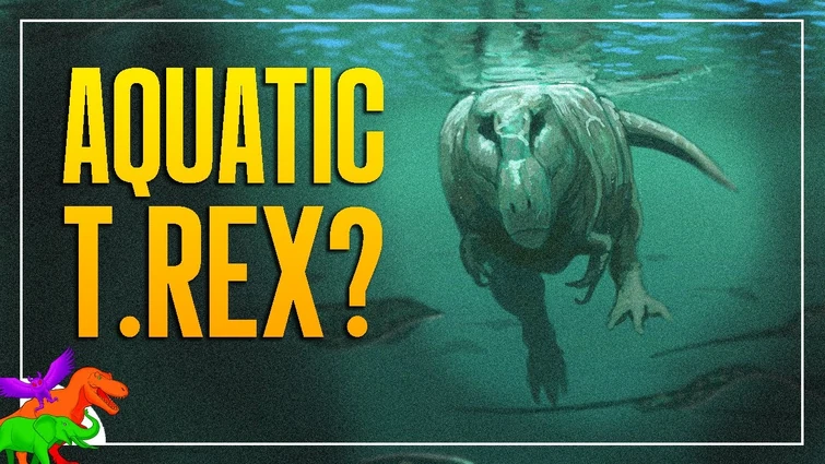 It is Swimming Tyrannosaurus time ! | Fandom