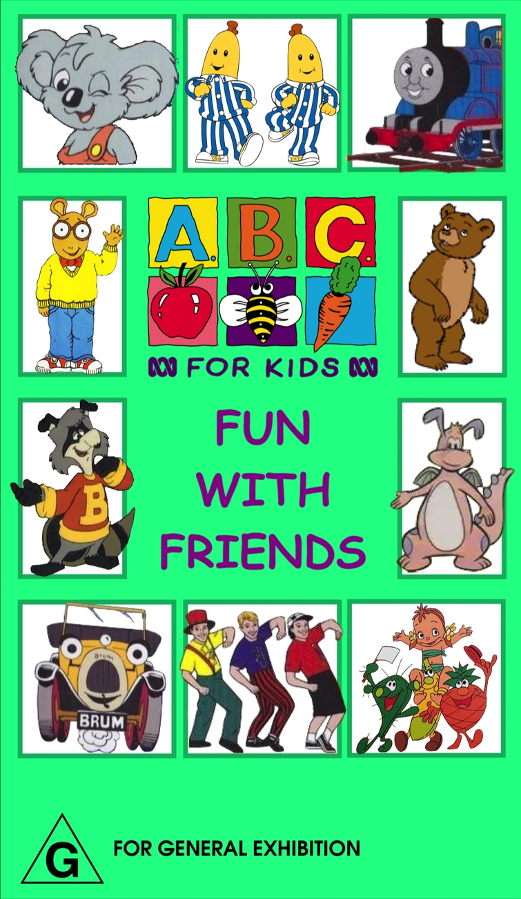 ABC for Kids - Fun With Friends 1999 AUS VHS (FANMADE) | Fandom