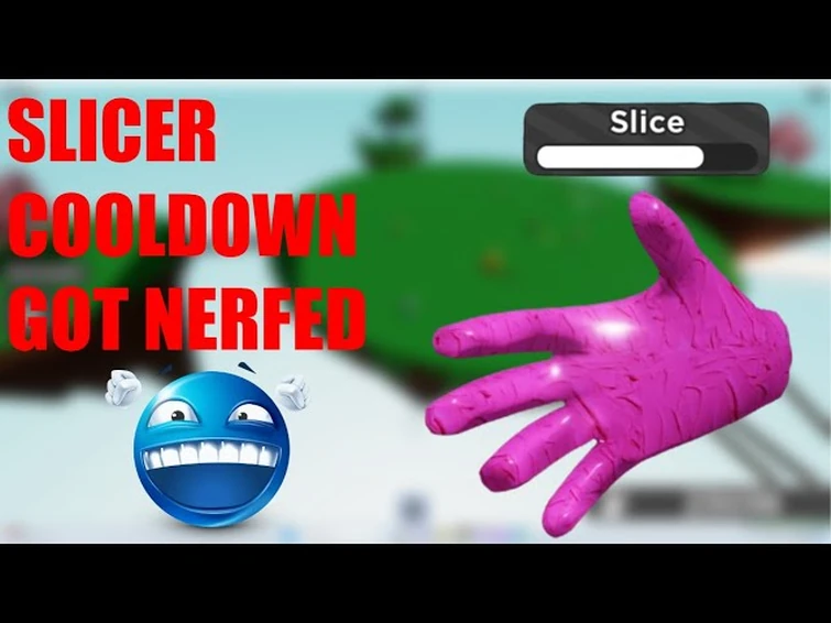 Slicer got nerf 😭 | Fandom