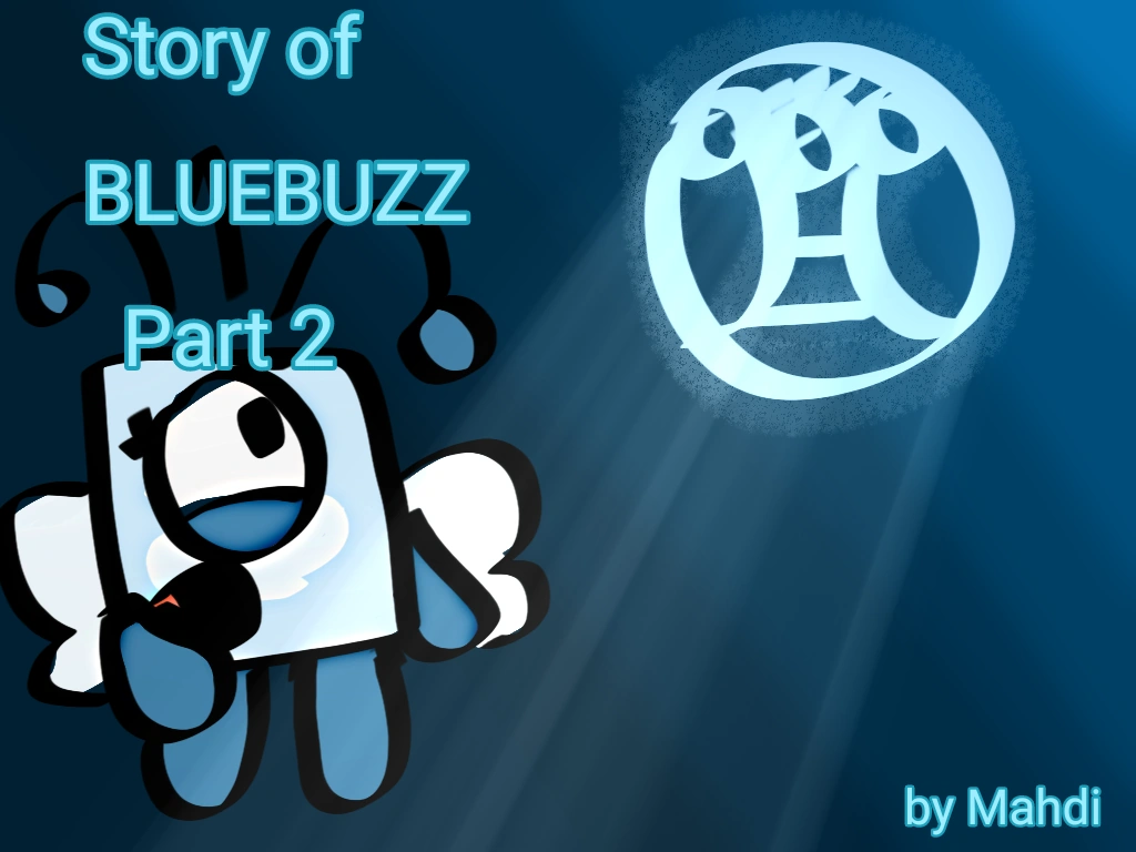 Story Of Bluebuzz Part 2 is Coming Soon on 22nd May 2024 on Youtube ...