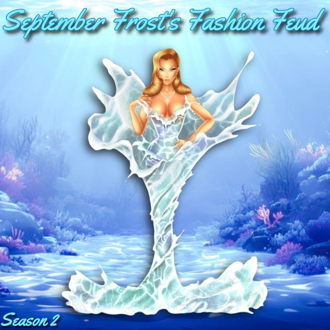 September Frost's Fashion Feud Season 2- Casting Call | Fandom