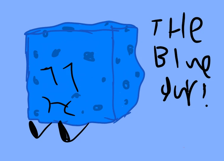 The blue guy! | Fandom