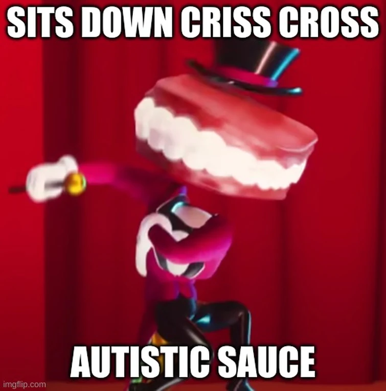 Autistic Pair Of Denture meme I made | Fandom