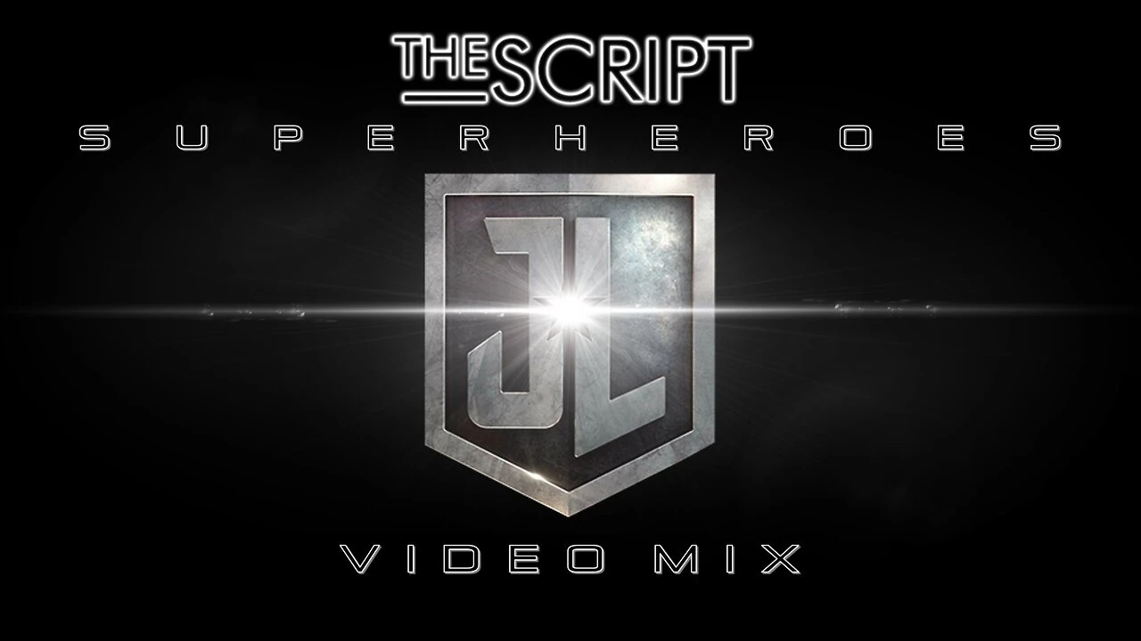 The Script- Superheroes (Justice League Video Mix) | Fandom