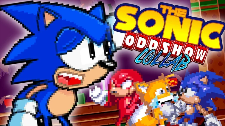 Sonic Oddshow | Fandom