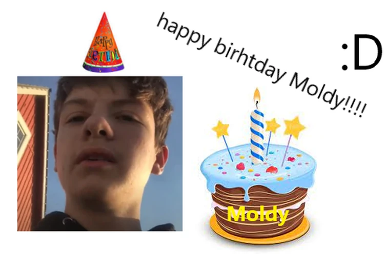 Happy Birhtday Moldy!!!!!!!!!!!!!!!!!!!!!!! :D | Fandom
