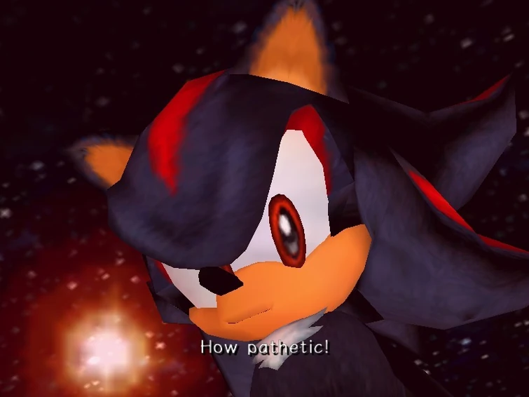 Why did Shadow say "How pathetic!"? (wrong answers only) | Fandom