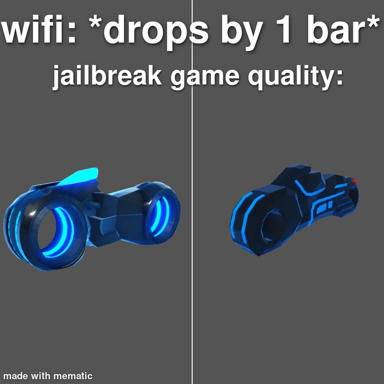 Jailbreak memes that are made by me | Fandom