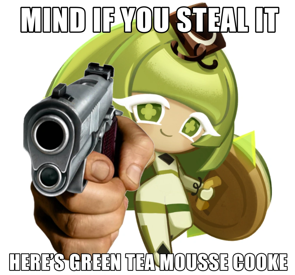 Green tea mousse cookie meme | Fandom
