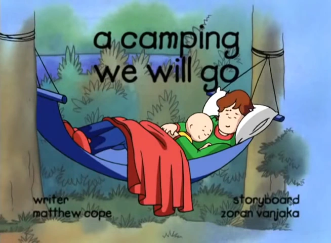 A Camping We Will Go | Caillou Wiki | Fandom