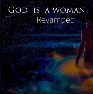 God is a woman (Revamped) | HoneymoonButera Wiki | Fandom