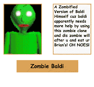 Zombie Baldi | Callahanpro5094’s Official Baldi's Basics Games and ...