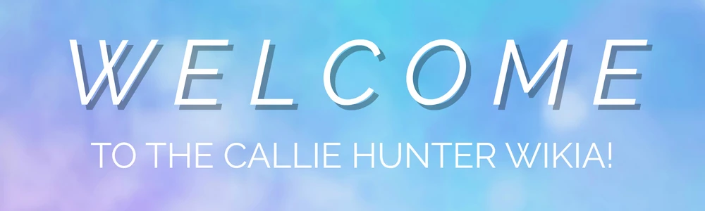 Callie Hunter Wiki | Fandom