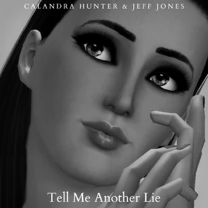 Tell Me Another Lie | Callie Hunter Wiki | Fandom