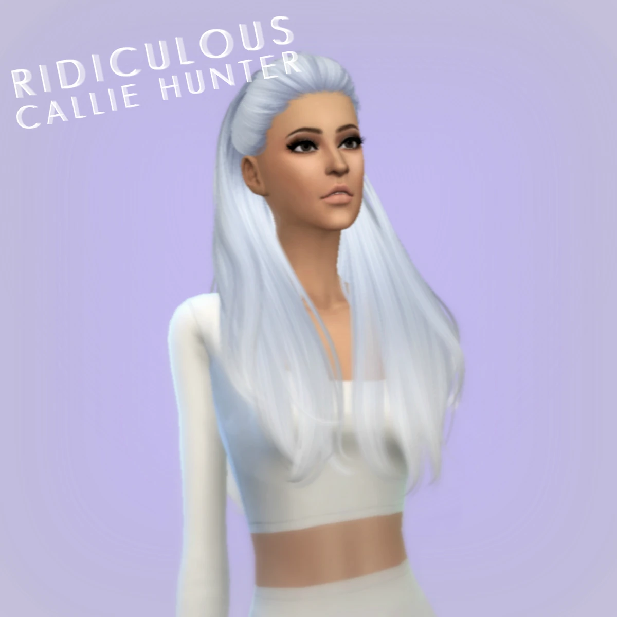Ridiculous | Callie Hunter Wiki | Fandom