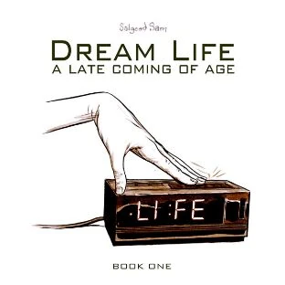 Dream Life: Book One | Canadian Indie Comic Books Wiki | Fandom