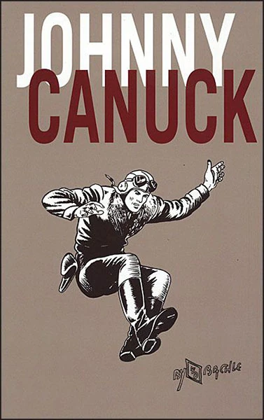 Johnny Canuck Collection | Canadian Indie Comic Books Wiki | Fandom