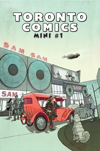Toronto Comics Mini Issue 1 | Canadian Indie Comic Books Wiki | Fandom