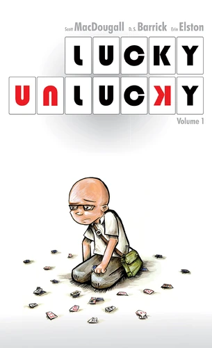 Lucky Unlucky Volume 1 | Canadian Indie Comic Books Wiki | Fandom