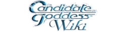 About | Candidate for Goddess Wiki | Fandom