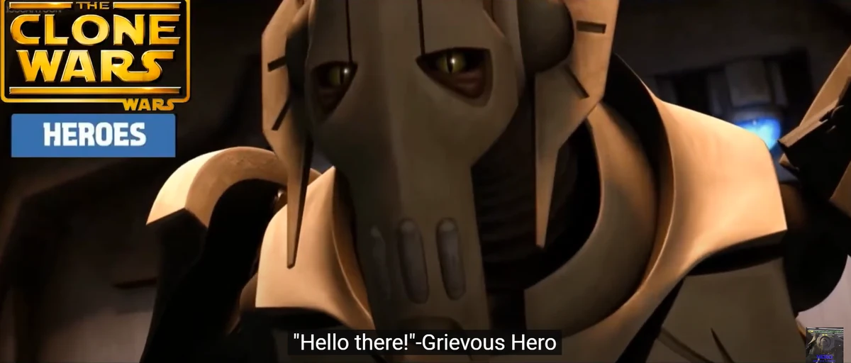 Hello there | General Grievous Wiki | Fandom