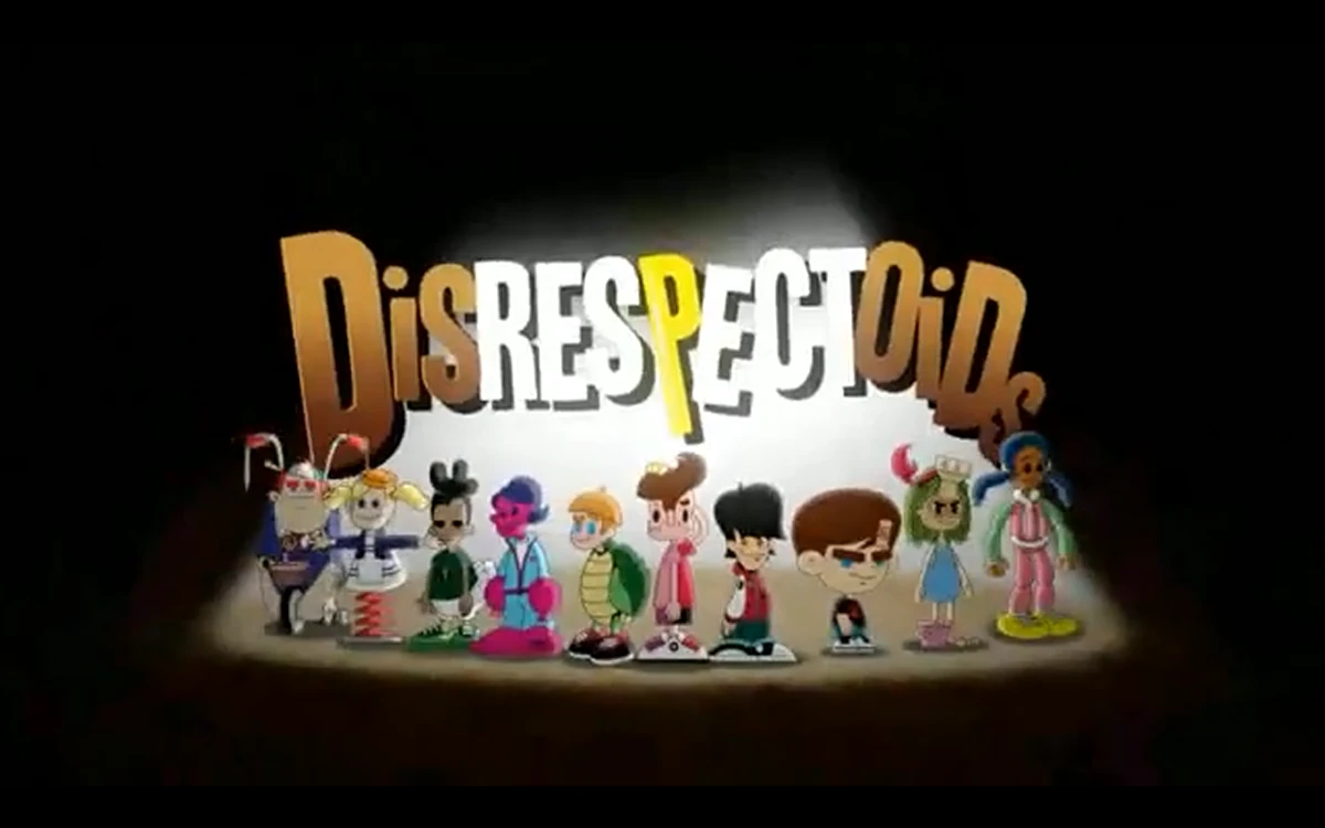Disrespectoids (Series) | Disrespectoids Wiki | Fandom