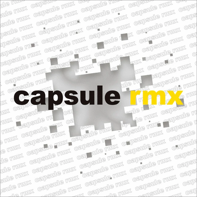 Capsule Rmx | CAPSULE Wiki | Fandom