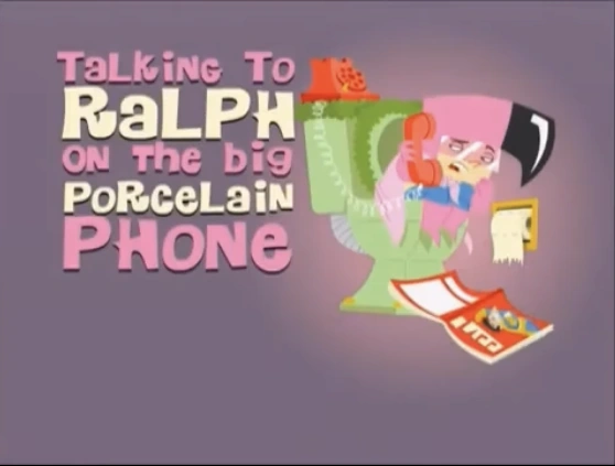 Talking to Ralph on the Big Porcelain Phone | Captain Flamingo Wikia ...