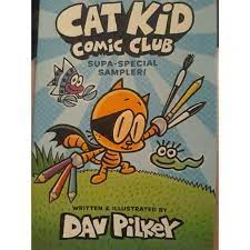 Cat Kid Comic Club Supa Special Sampler | Captain Underpants Wiki | Fandom